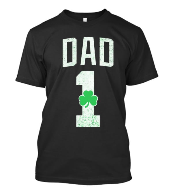 1 Dad Irish Shamrock T-Shirt