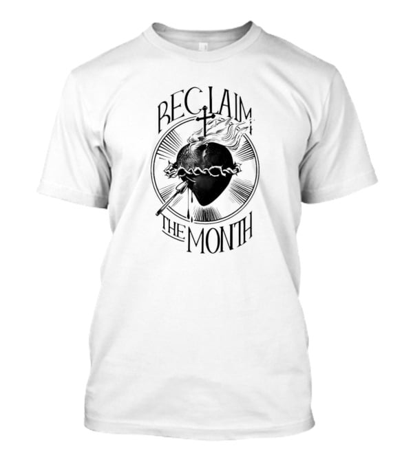 Reclaim The Month Sacred Heart Cross Crown Of Thorns T-Shirt