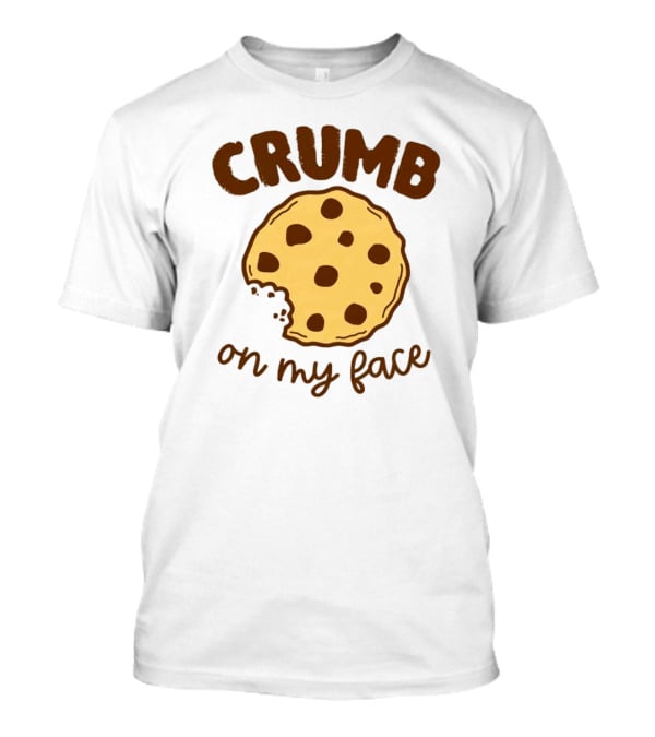 CRUMB Cookie On My Face Chocolate Chip Bite T-Shirt