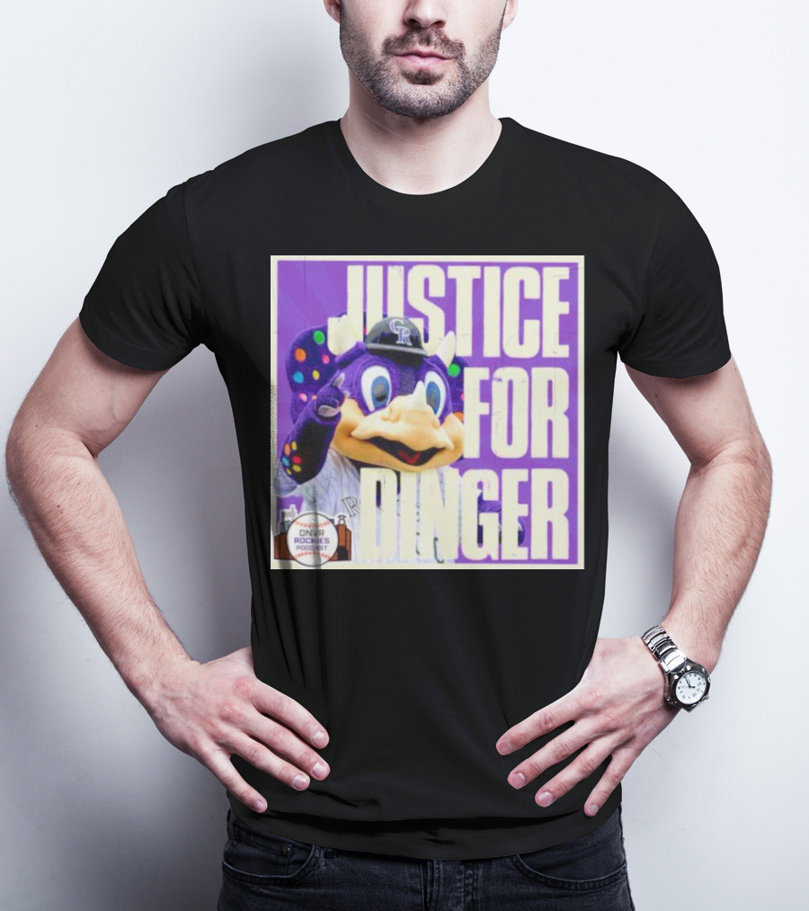Colorado Rockies Justice For Dinger DNVR Rockies Podcast T-Shirt