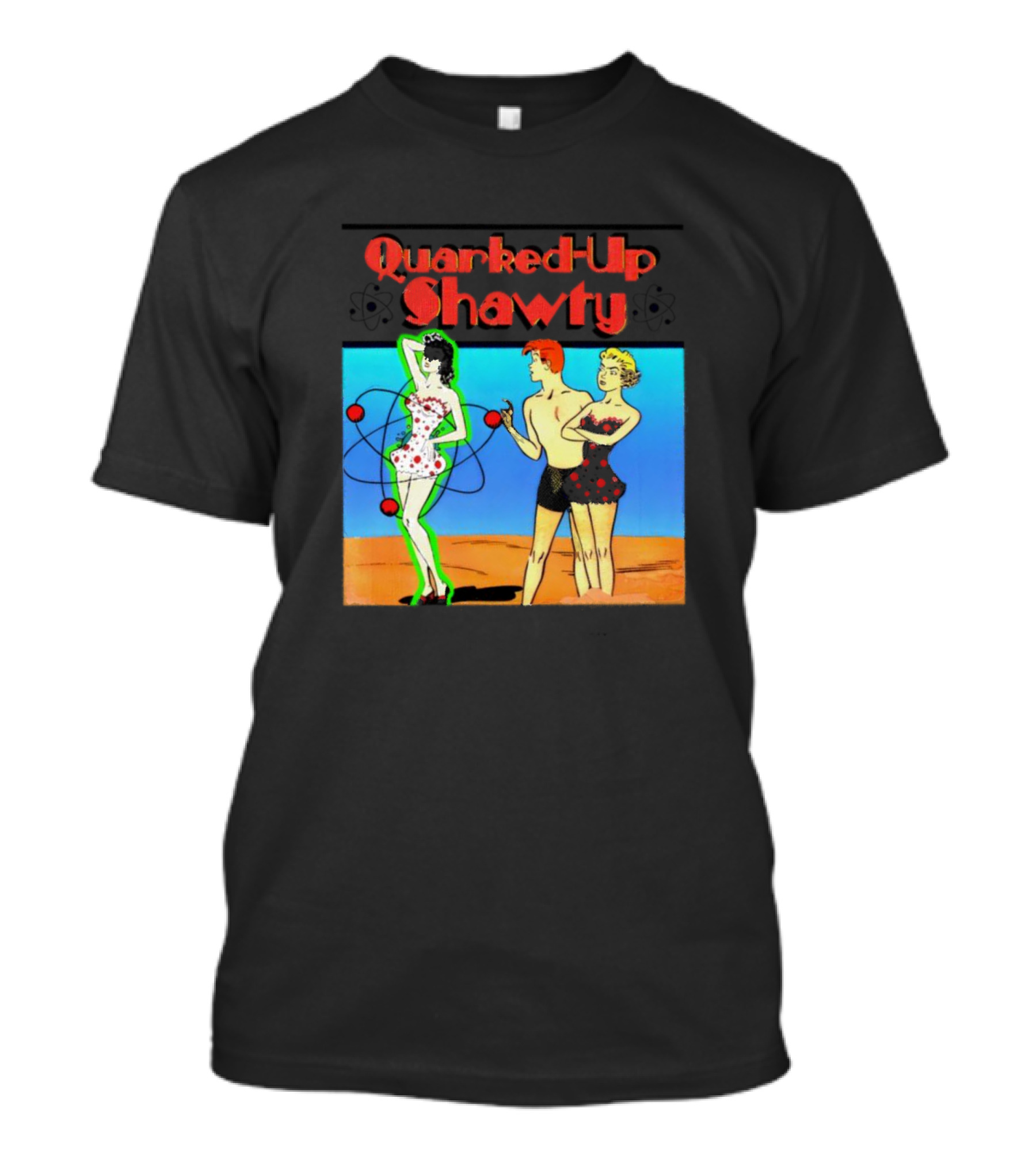 Quarked-Up Shawty Retro Atomic Pin-Up T-Shirt