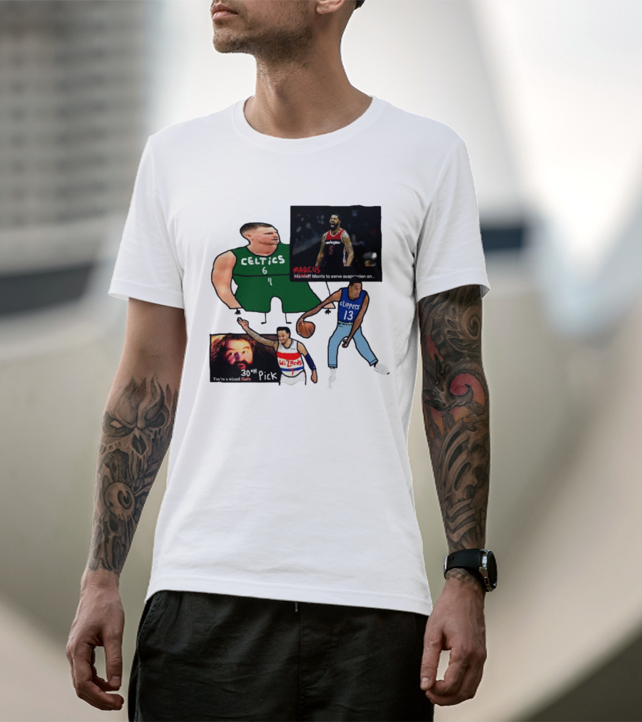 If Y’all Are Having Trouble Visualizing The Celtics Marcus Morris Wizards 30th Pick Clippers T-Shirt