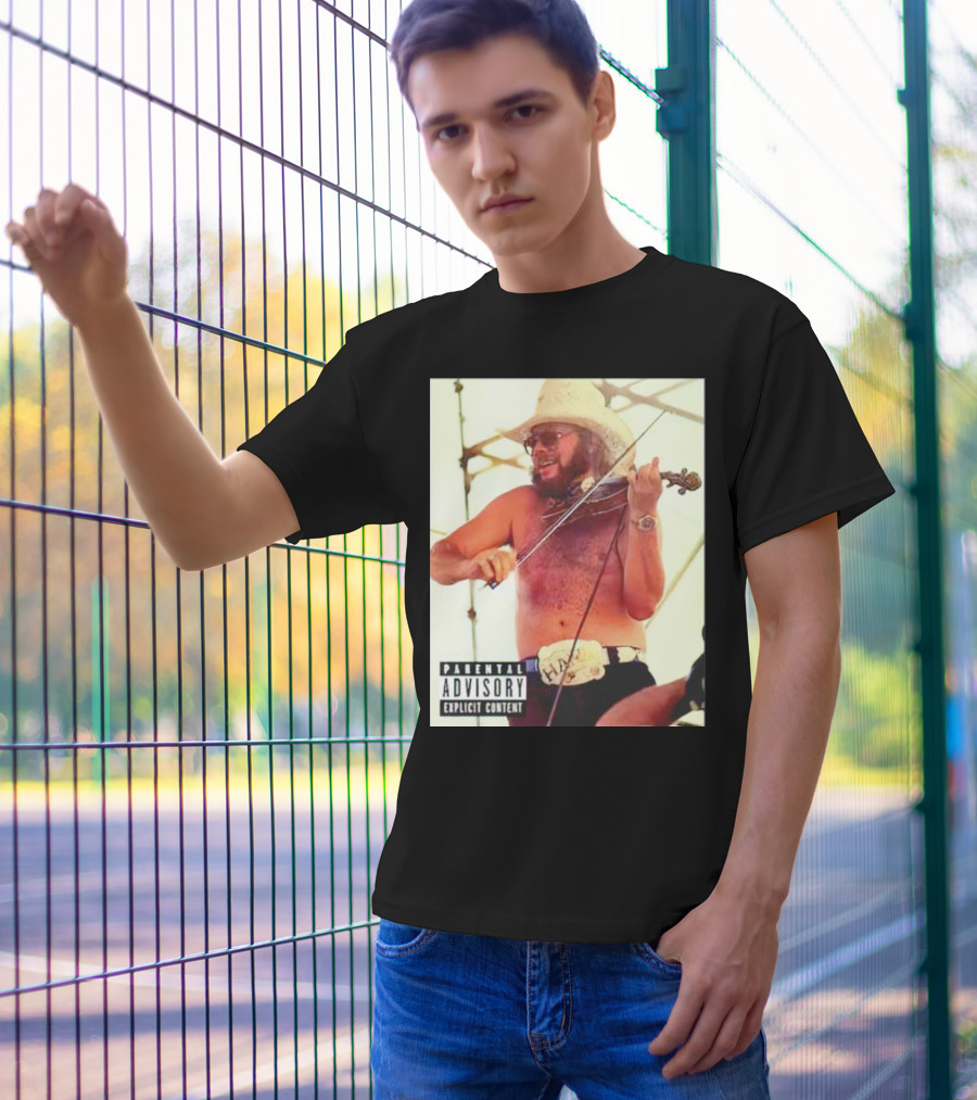 Parental Advisory Explicit Content Party Boy Hank Cowboy Violinist T-Shirt