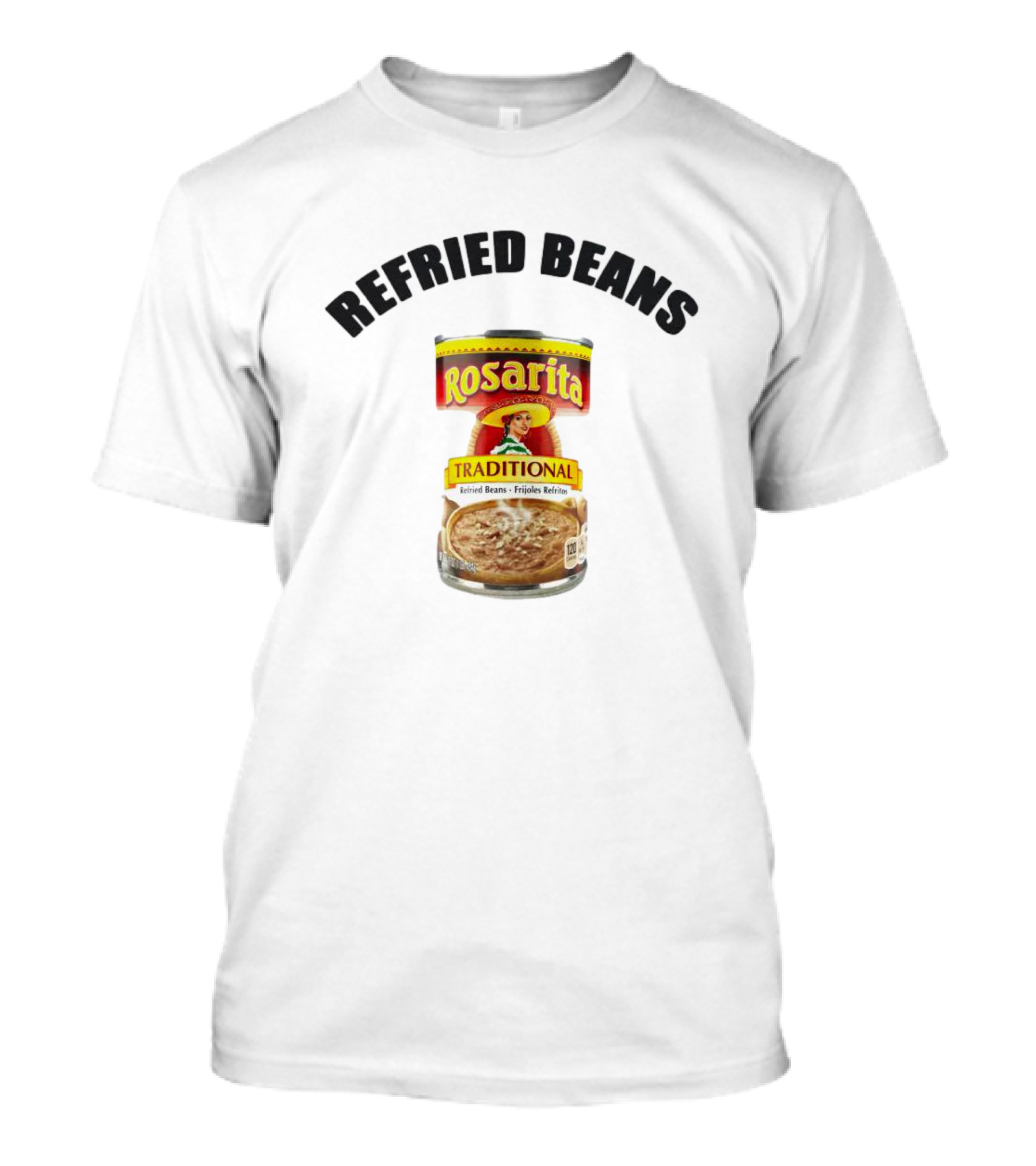 Rosarita Refried Beans Traditional Can T-Shirt