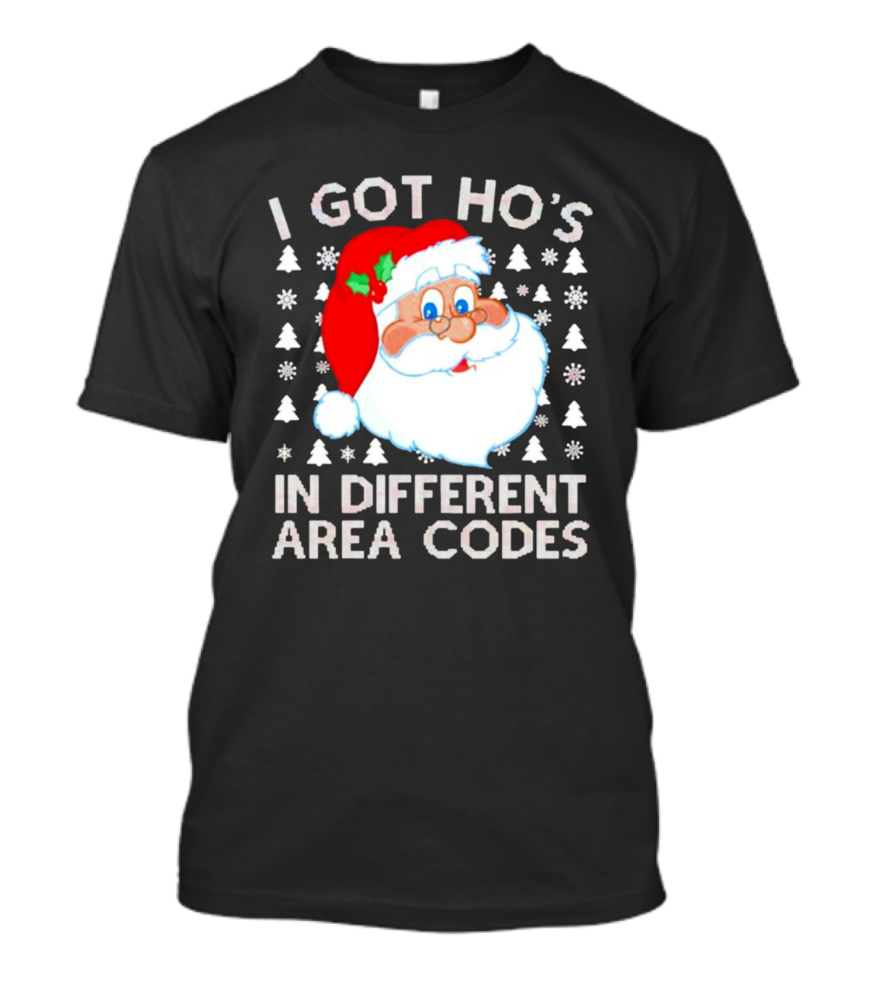 I Got Ho’s In Different Area Codes Santa Claus Holiday Humor T-Shirt