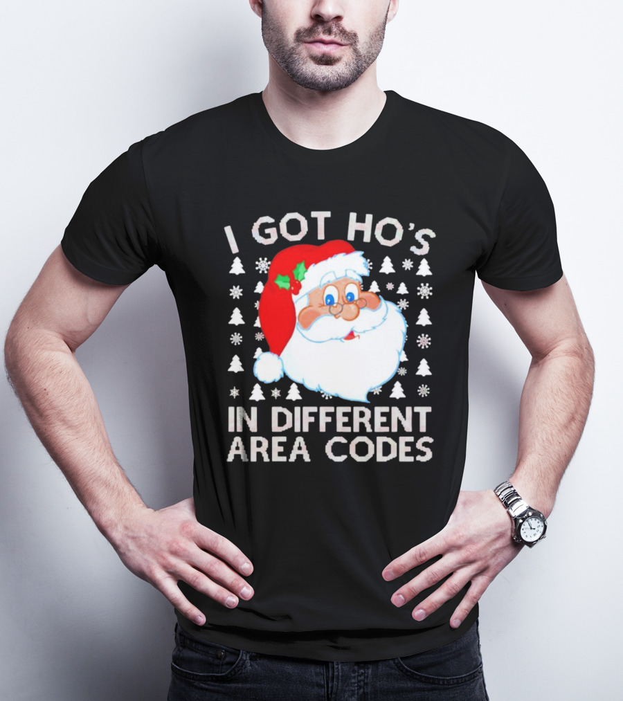 I Got Ho’s In Different Area Codes Santa Claus Holiday Humor T-Shirt