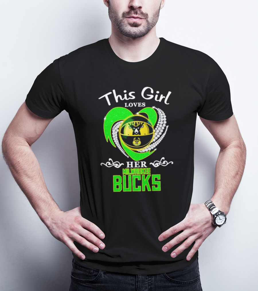This Girl Loves Her Milwaukee Bucks Heart With Diamonds T-Shirt