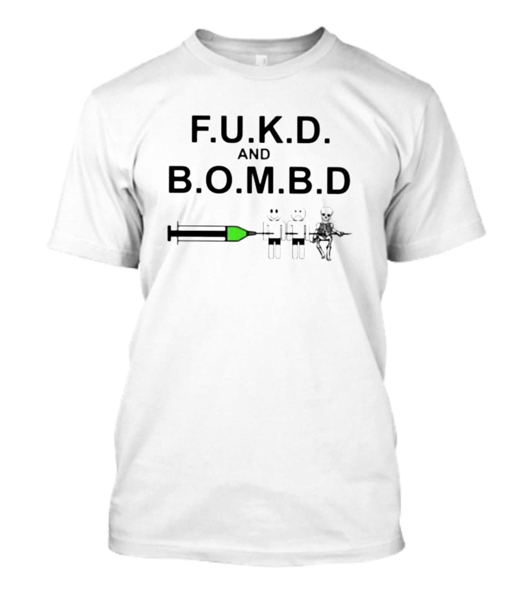 FUKD AND BOMBD F.U.K.D. B.O.M.B.D T-Shirt