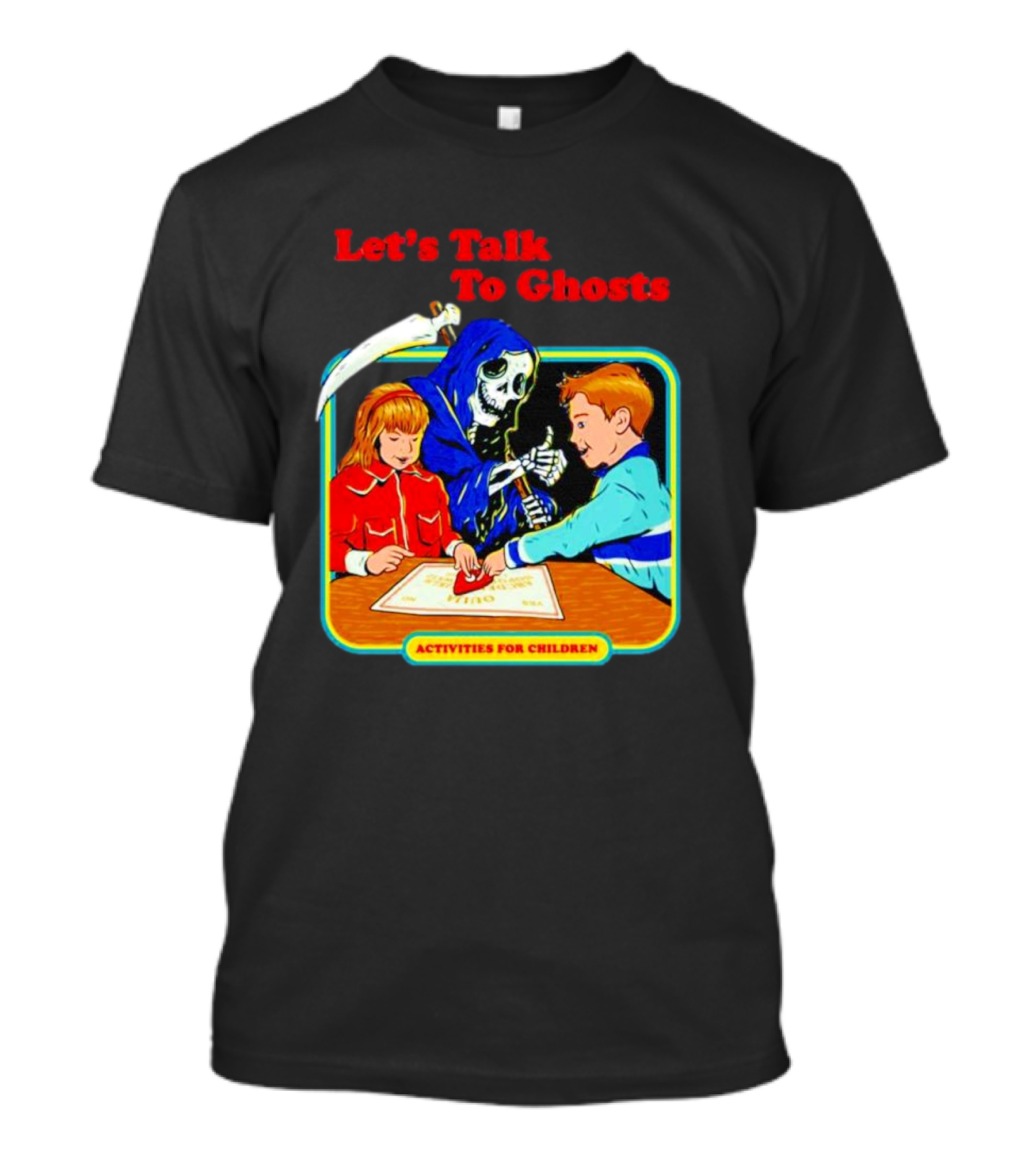 Let’s Talk To Ghosts Activities For Children T-Shirt