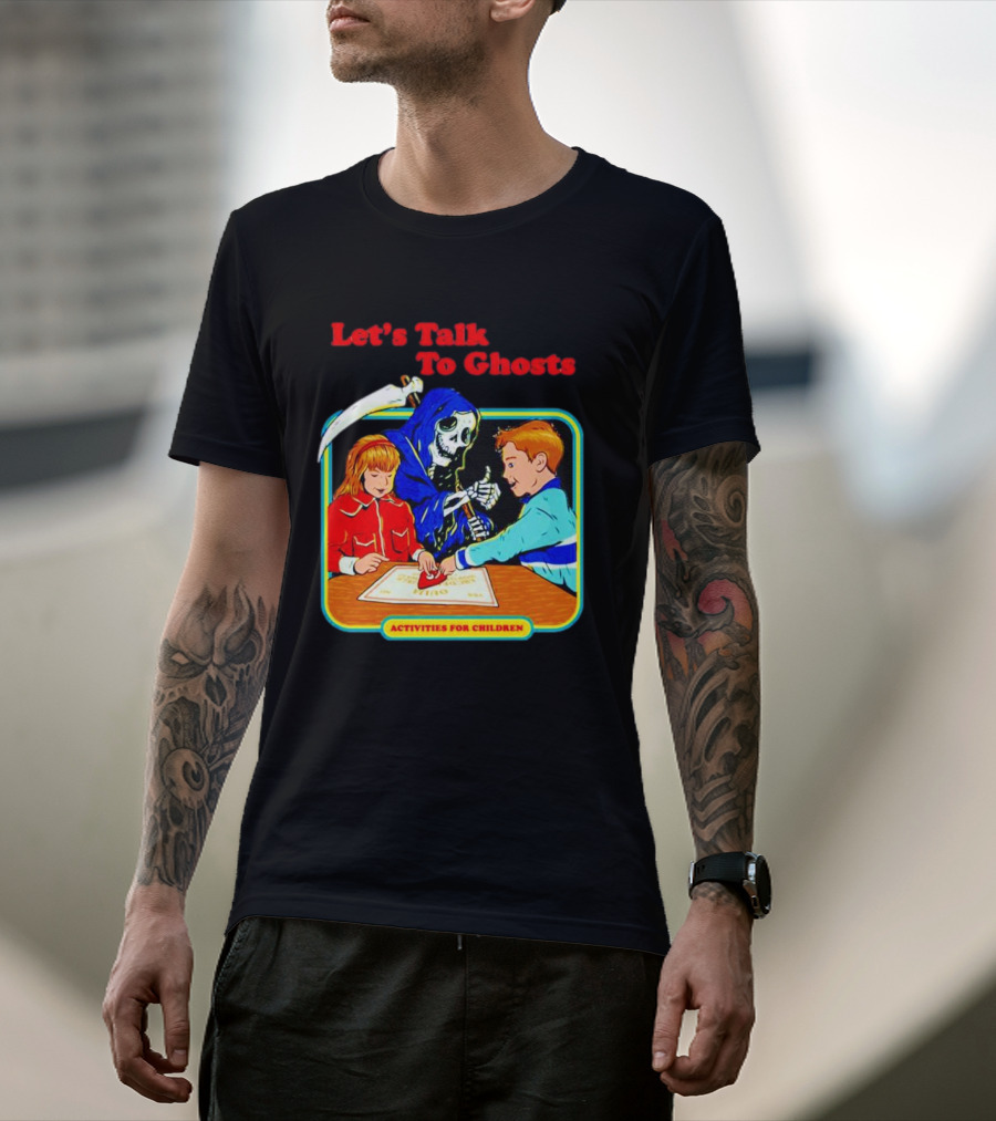 Let’s Talk To Ghosts Activities For Children T-Shirt