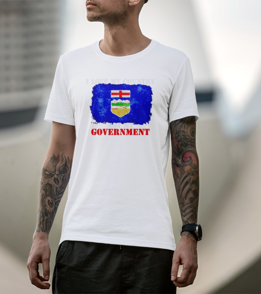 I Love My Country Not My Government Alberta Flag Emblem T-Shirt
