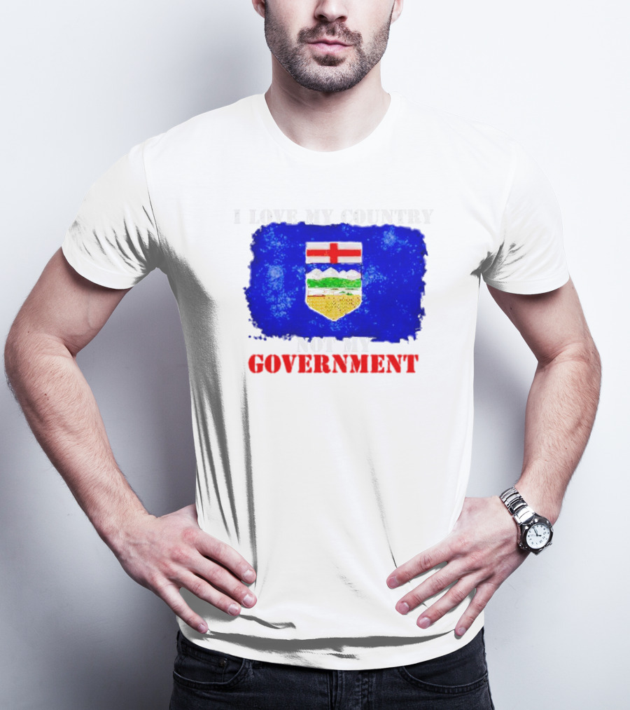 I Love My Country Not My Government Alberta Flag Emblem T-Shirt
