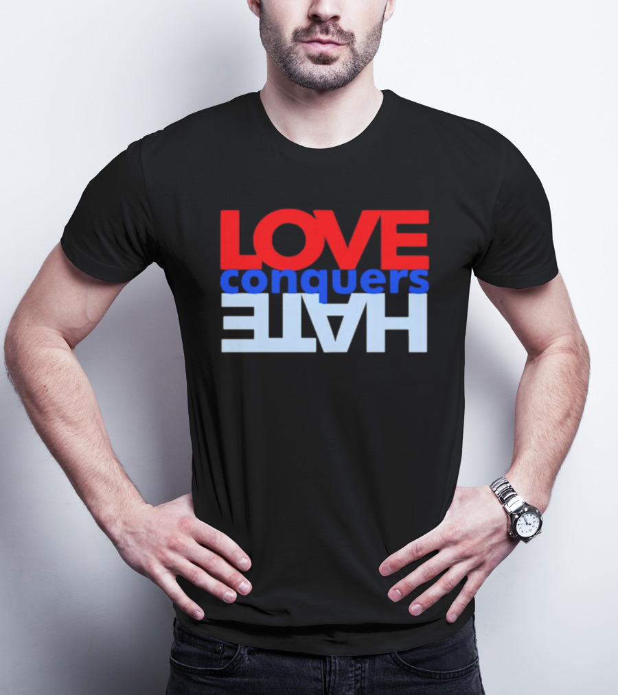 LOVE Conquers HATE Text Reversal T-Shirt