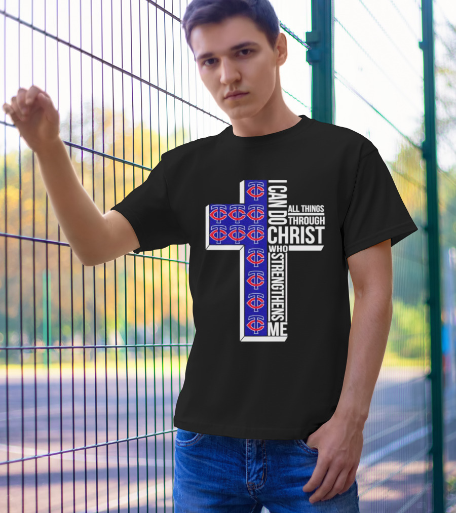Minnesota Twins I Can Do All Things Through Christ Who Strengthens Me Cross T-Shirt