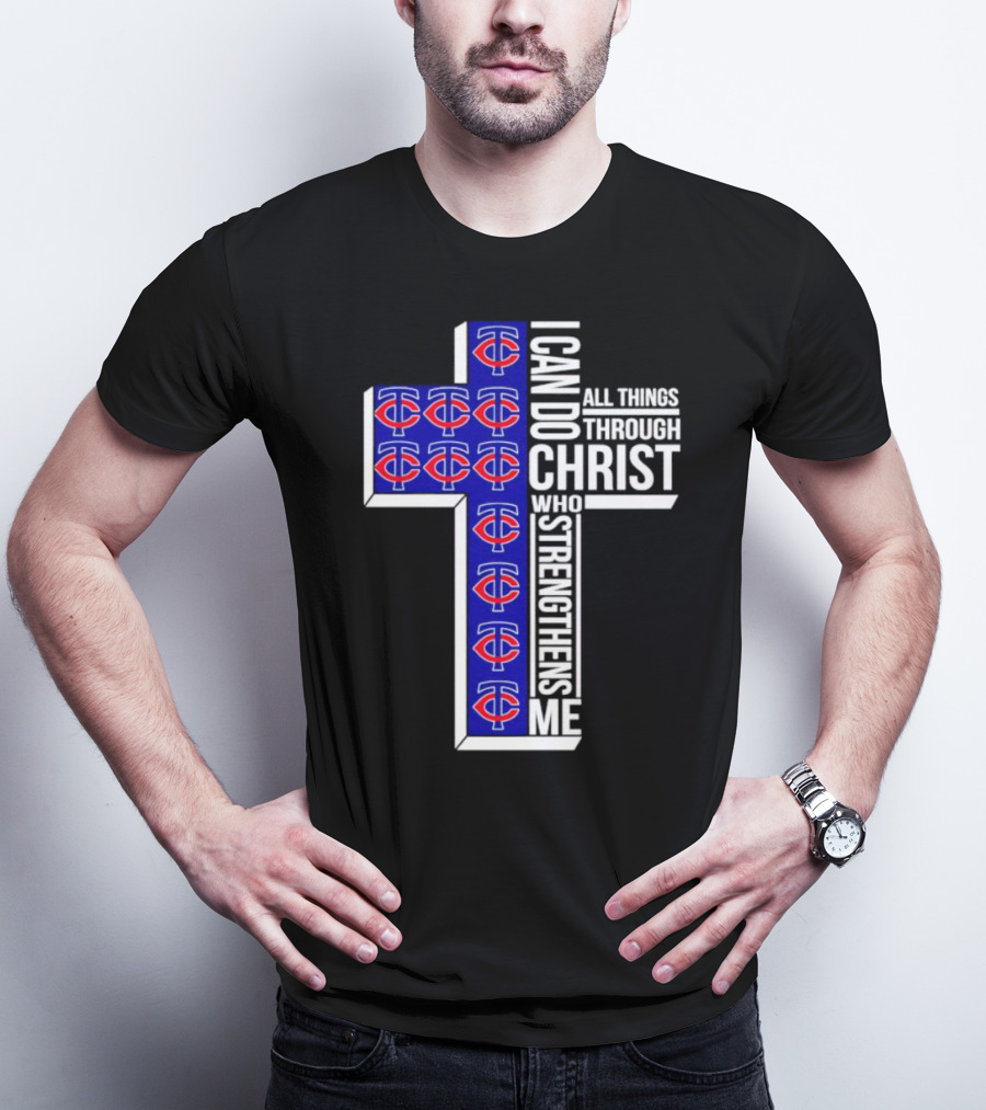 Minnesota Twins I Can Do All Things Through Christ Who Strengthens Me Cross T-Shirt