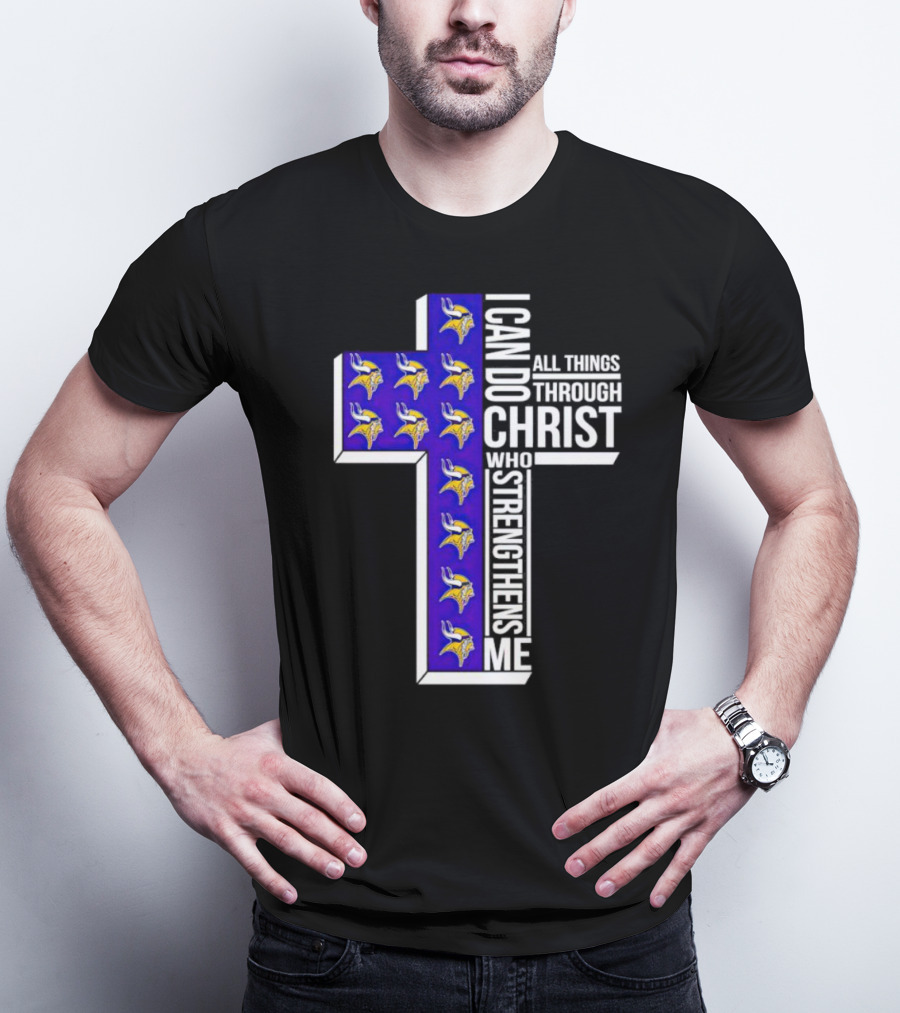 Minnesota Vikings I Can Do All Things Through Christ Who Strengthens Me Cross T-Shirt