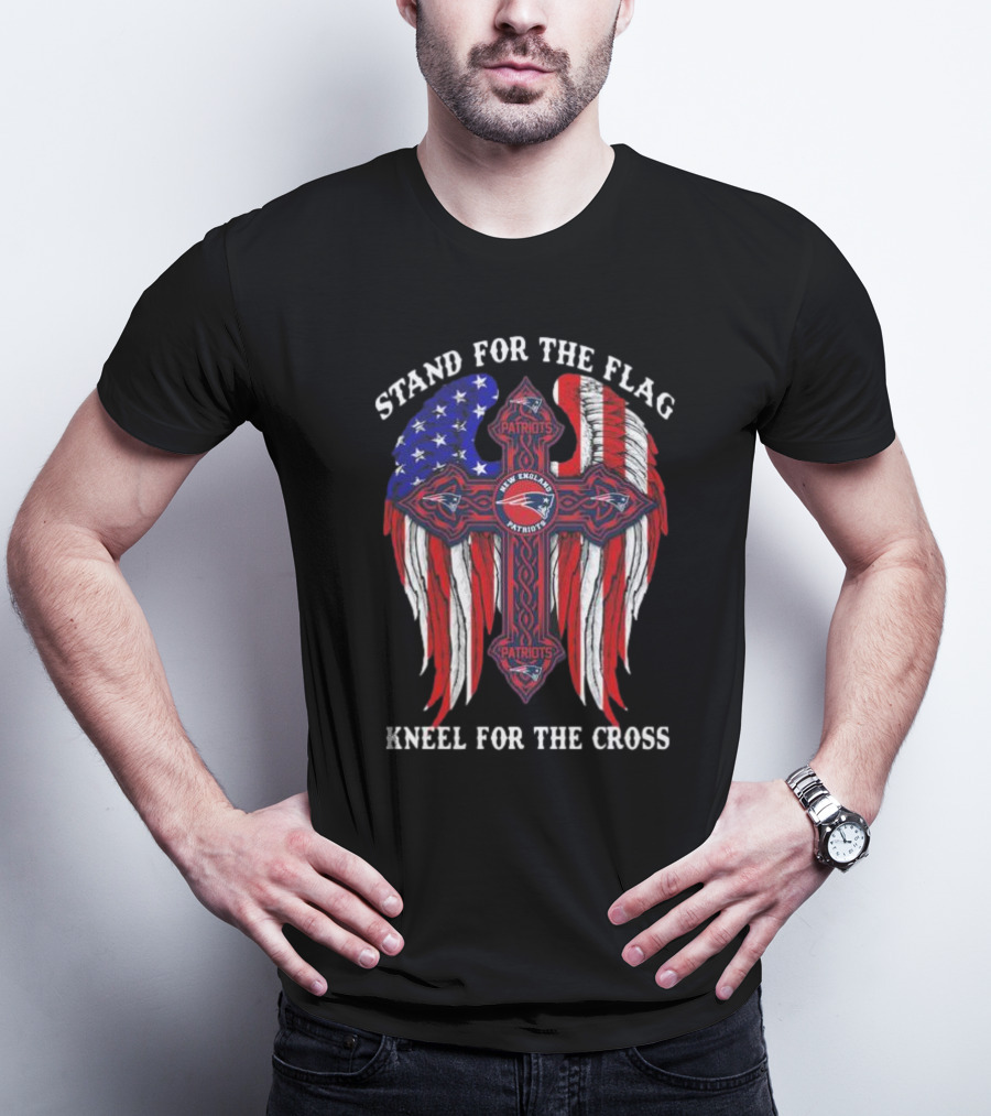 Stand For The Flag Kneel For The Cross New England Patriots American Flag Cross T-Shirt