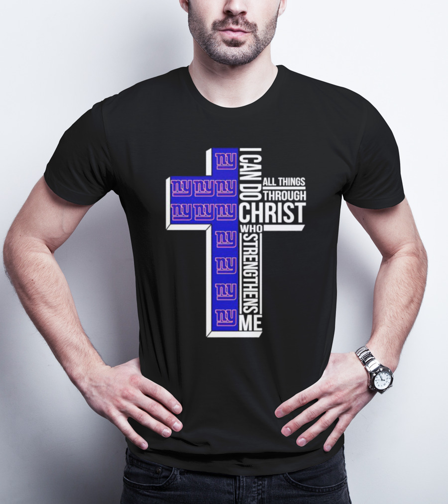 New York Giants I Can Do All Things Through Christ Who Strengthens Me Cross T-Shirt