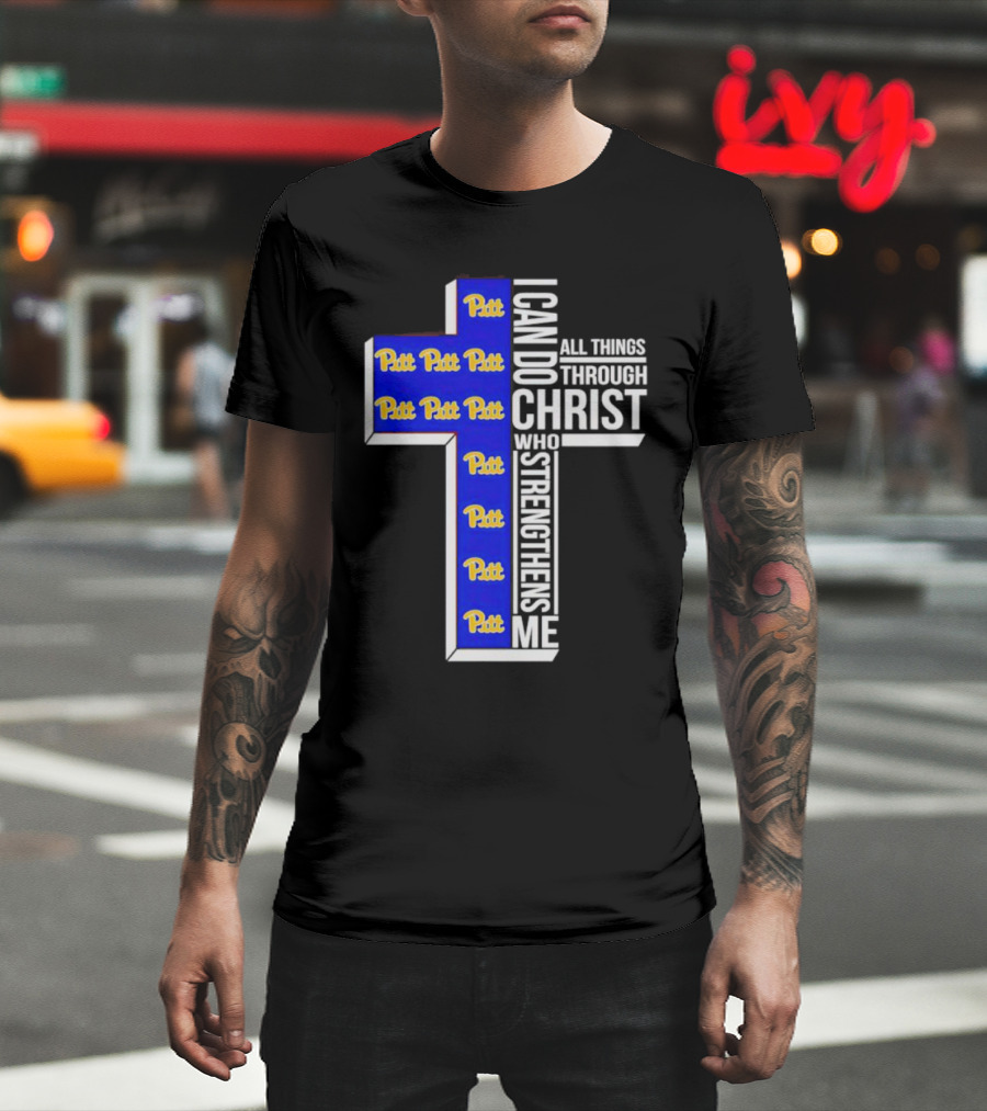Pitt Panthers I Can Do All Things Through Christ Who Strengthens Me Cross T-Shirt