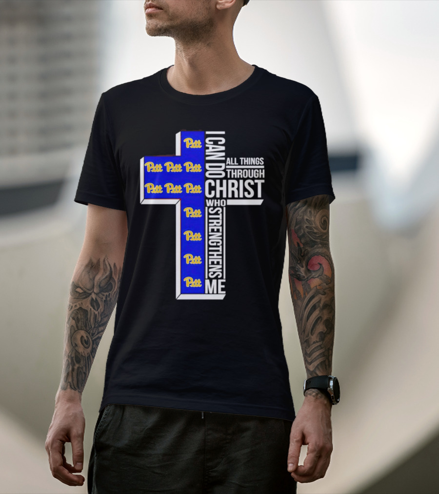 Pitt Panthers I Can Do All Things Through Christ Who Strengthens Me Cross T-Shirt