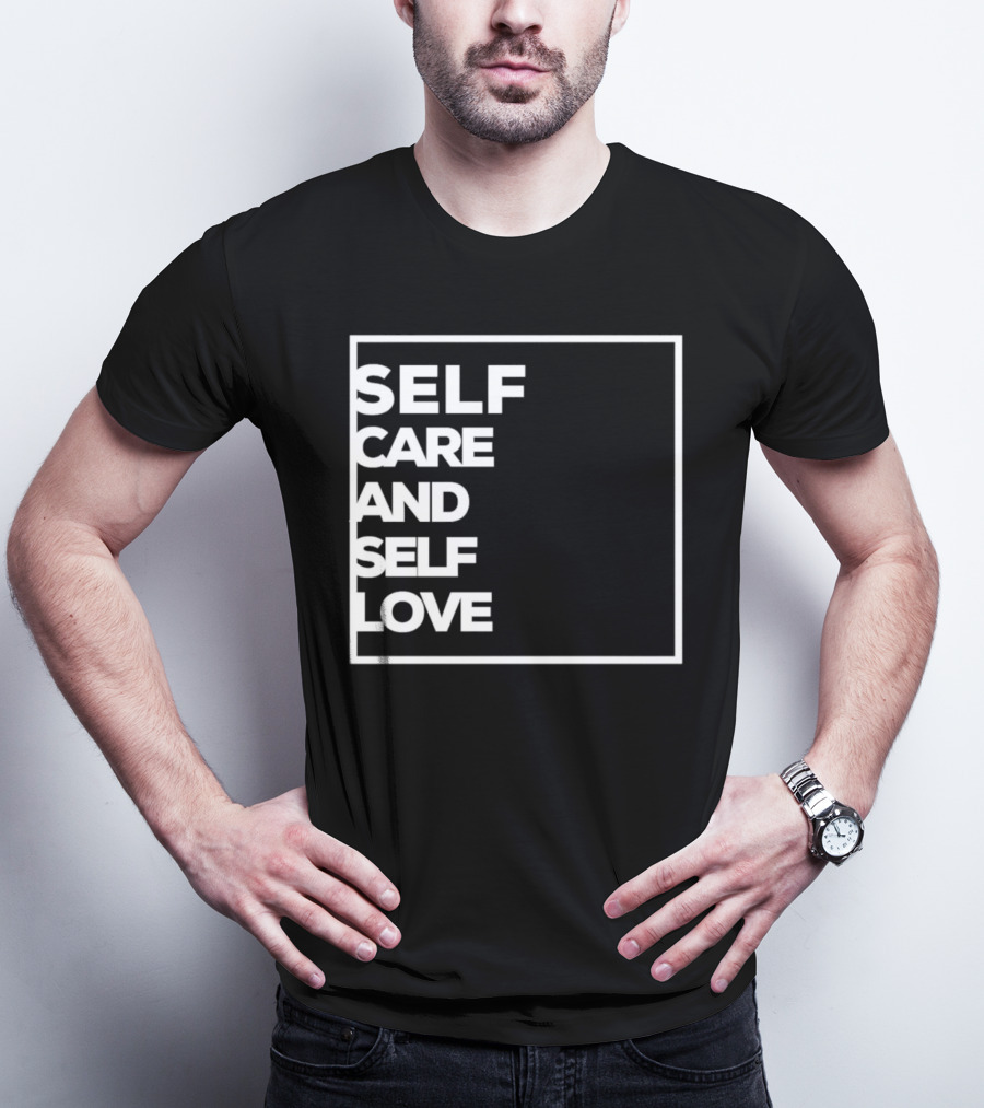 Self Care And Self Love Empowerment Minimalist Typography T-Shirt
