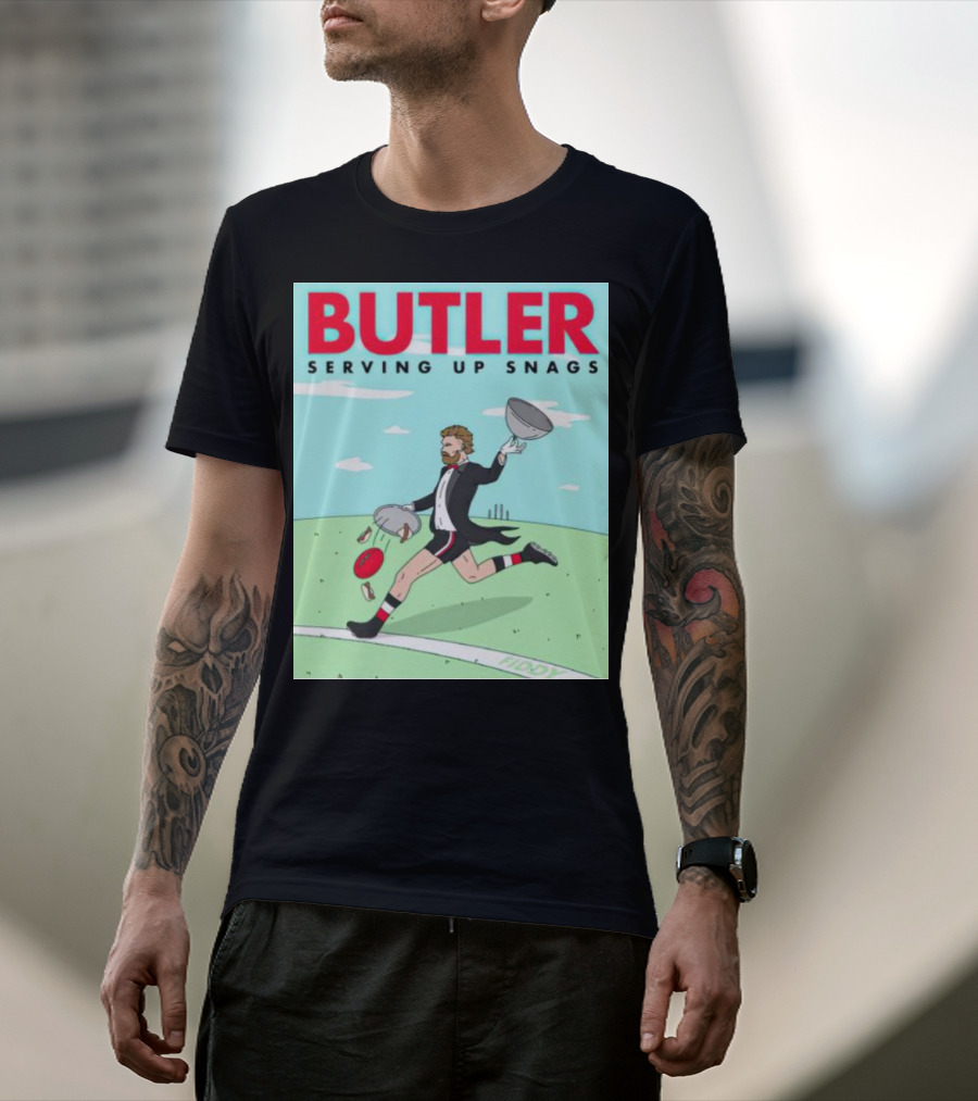 BUTLER SERVING UP SNAGS AFL FOOTBALL TUXEDO T-Shirt
