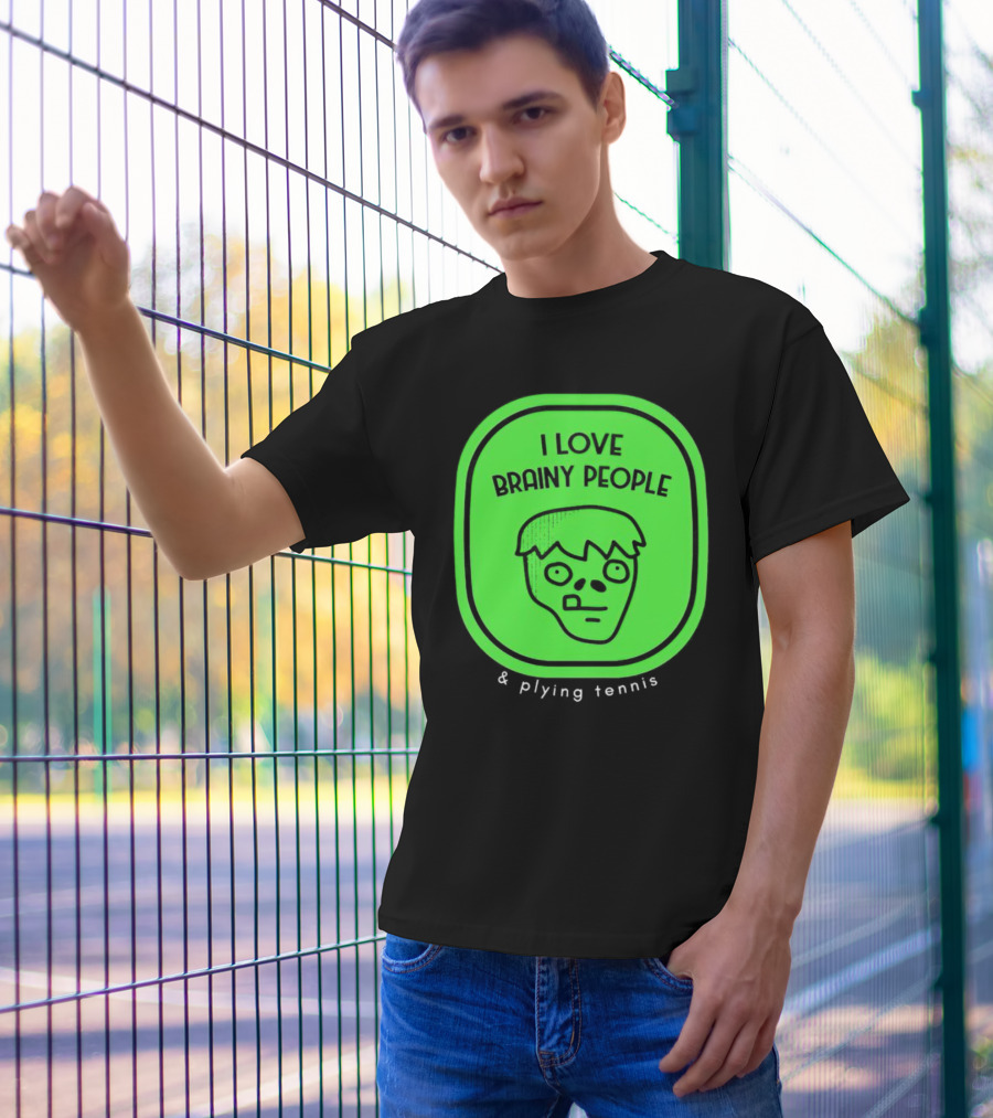 I Love Brainy People And Playing Tennis With Zombie Face T-Shirt