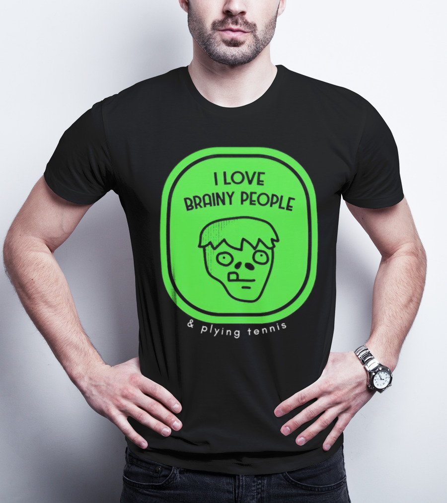 I Love Brainy People And Playing Tennis With Zombie Face T-Shirt