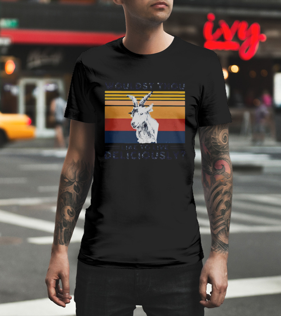 Wouldst Thou Like To Live Deliciously Goat Vintage Style Stripes T-Shirt