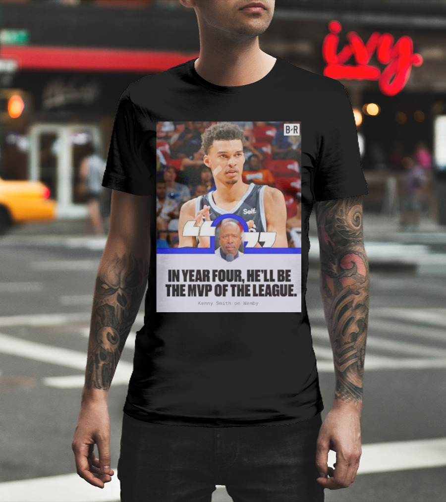 Kenny Smith On Wemby In Year Four He’ll Be The MVP Of The League T-Shirt