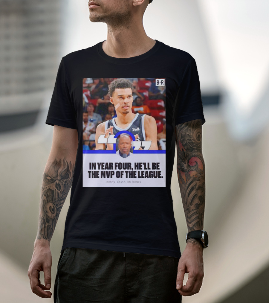 Kenny Smith On Wemby In Year Four He’ll Be The MVP Of The League T-Shirt