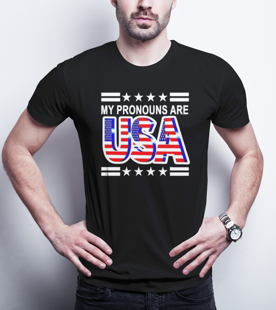 My Pronouns Are USA Flag Stars Stripes Patriotic Text T-Shirt