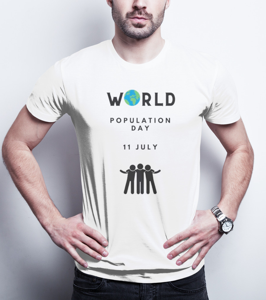 World Population Day 11 July Earth And Unity T-Shirt