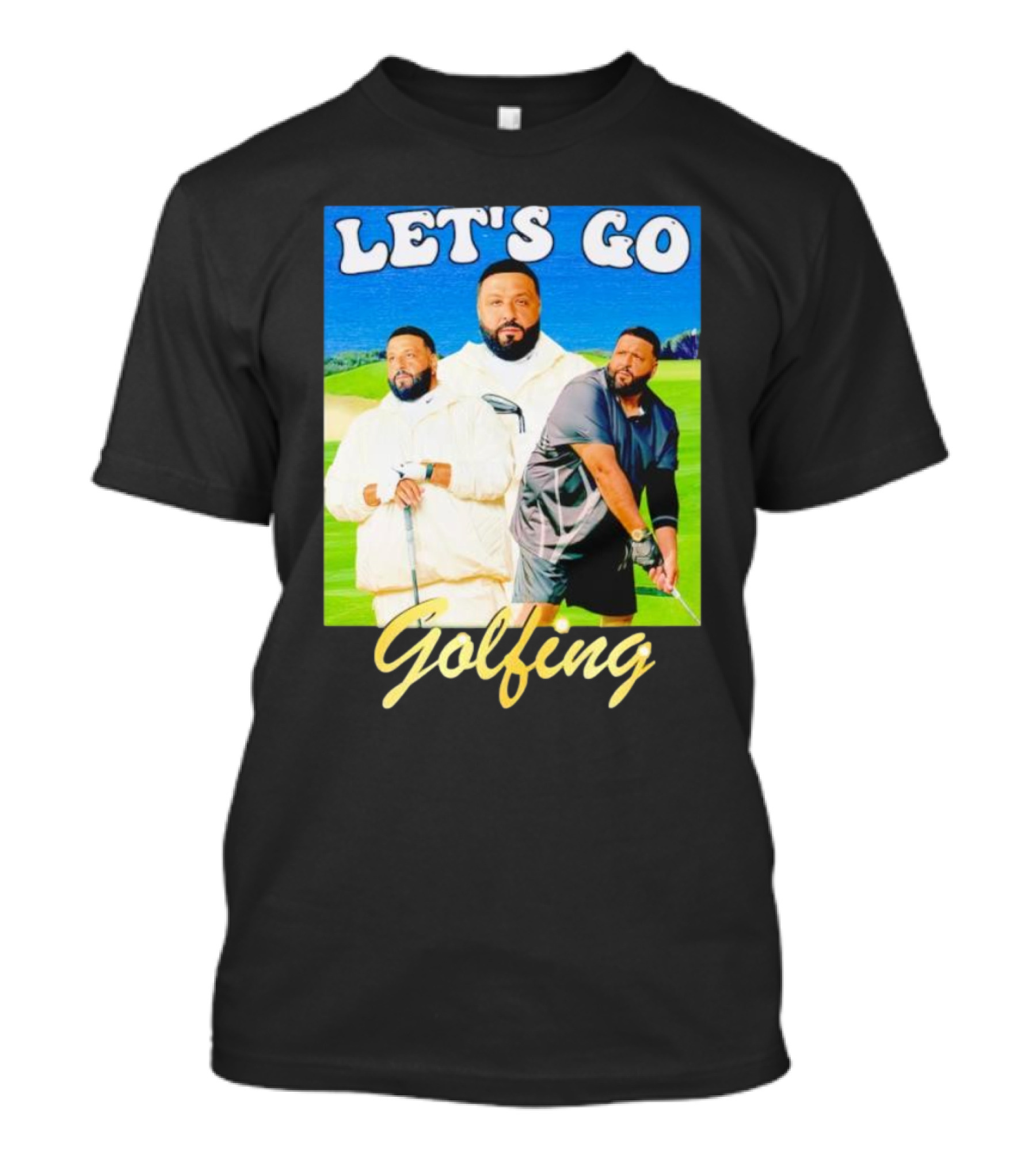 LET'S GO GOLFING DJ KHALED MEN'S T-Shirt