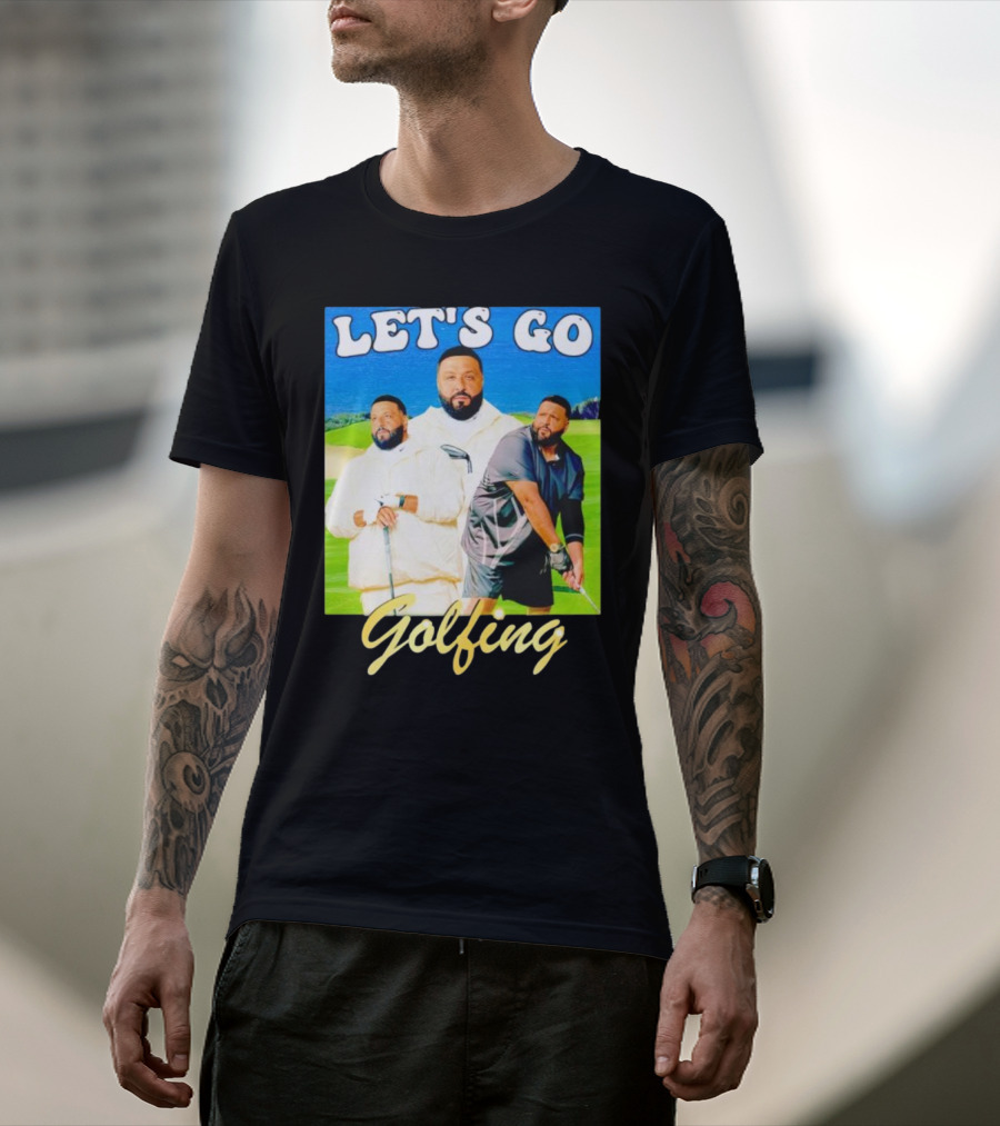 LET'S GO GOLFING DJ KHALED MEN'S T-Shirt