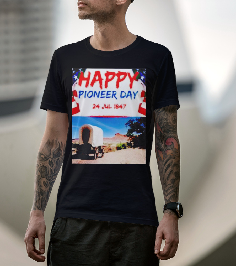Happy Pioneer Day 24 Jul 1847 Covered Wagon Desert Scene T-Shirt
