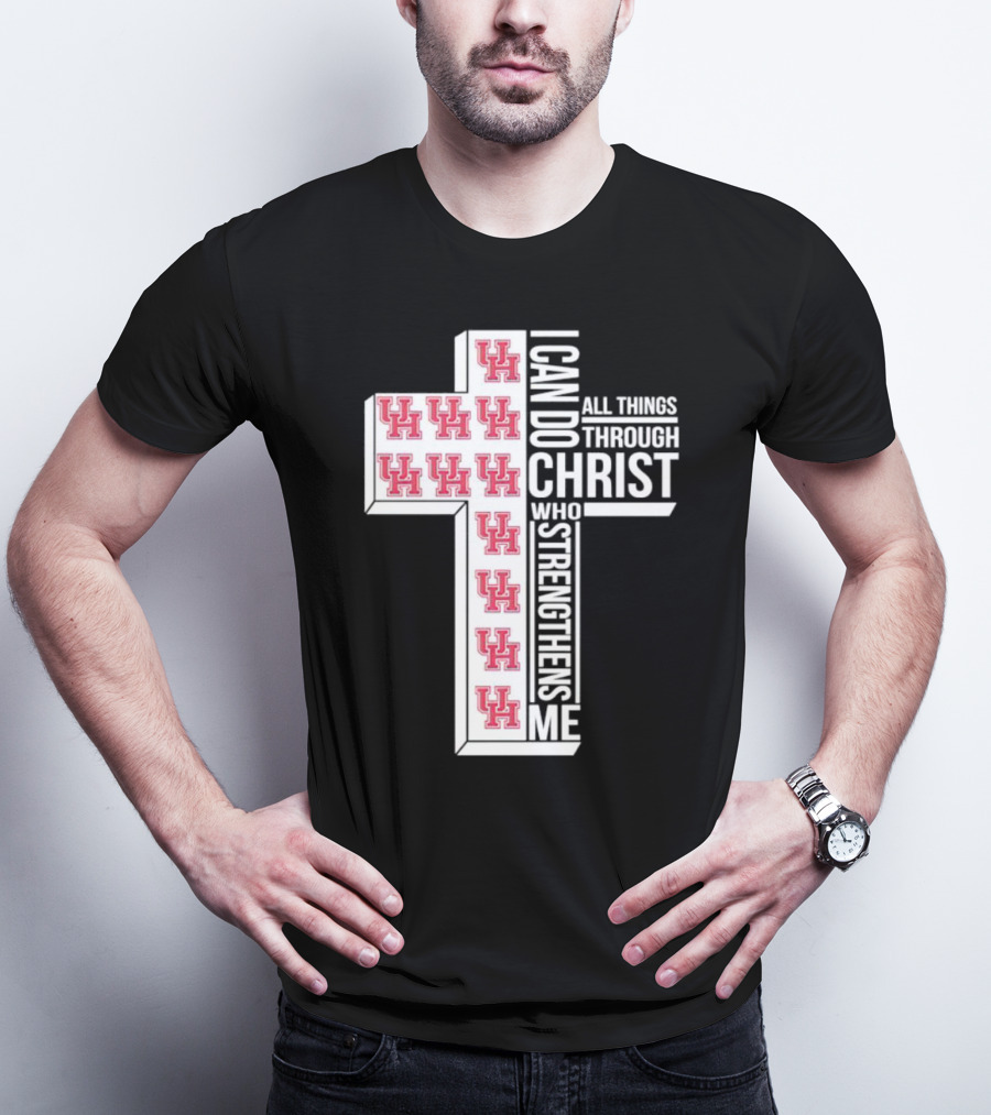 Houston Cougars UH I Can Do All Things Through Christ Who Strengthens Me T-Shirt