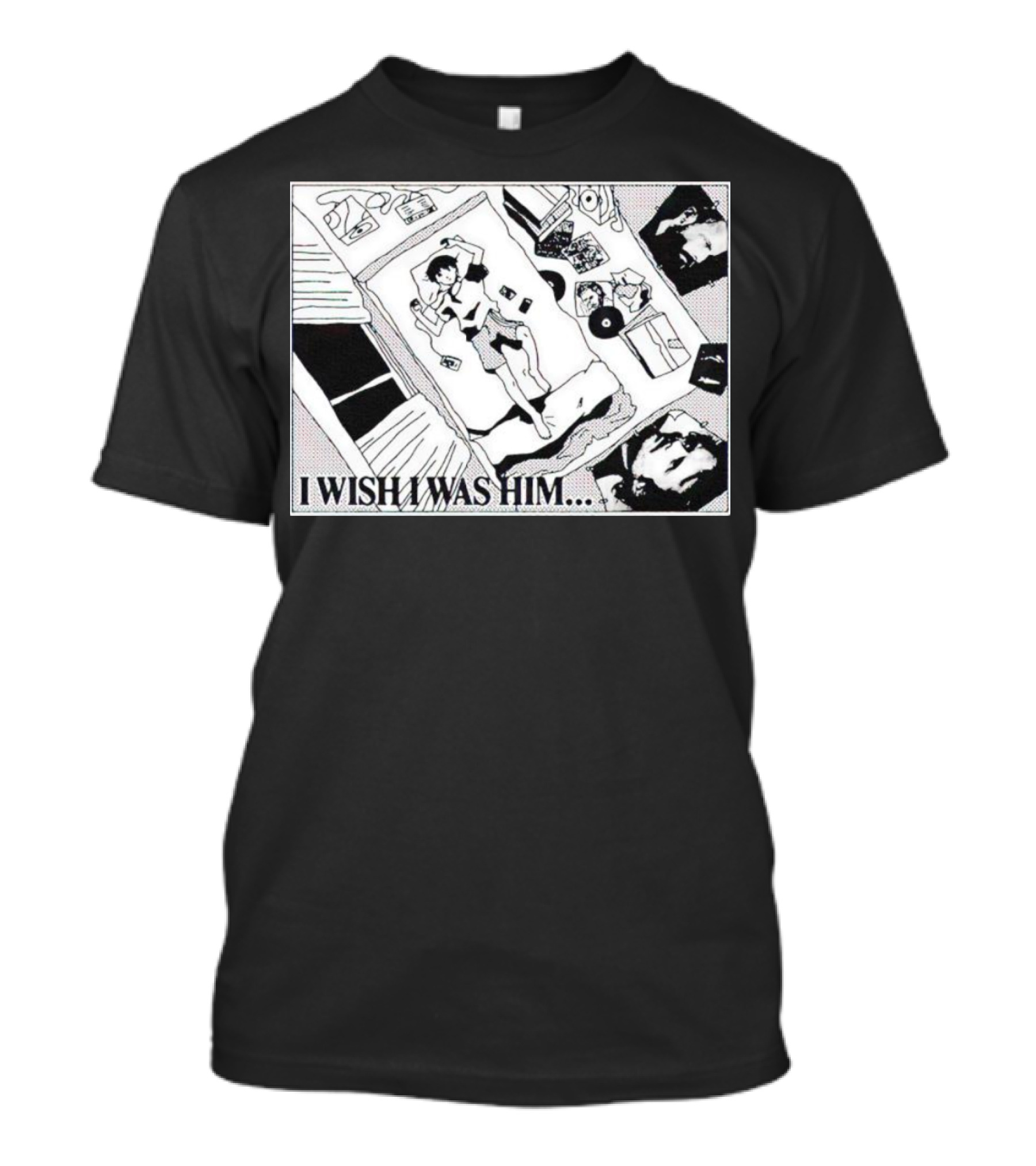 I Wish I Was Him Bedroom Anime Manga Scene T-Shirt