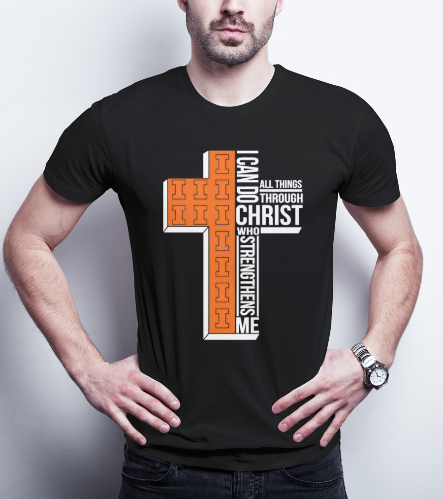 Illinois Fighting Illini I Can Do All Things Through Christ Who Strengthens Me Christian Inspirational Cross T-Shirt