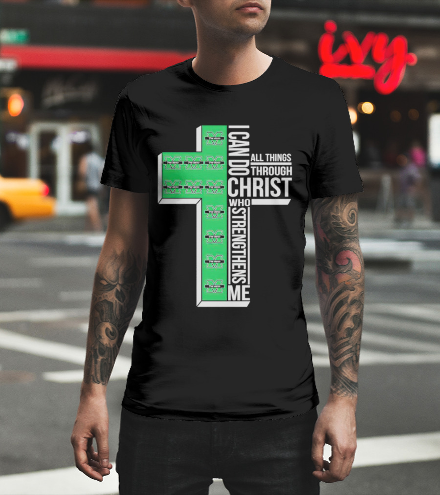 Marshall Thundering Herd I Can Do All Things Through Christ Who Strengthens Me Cross T-Shirt