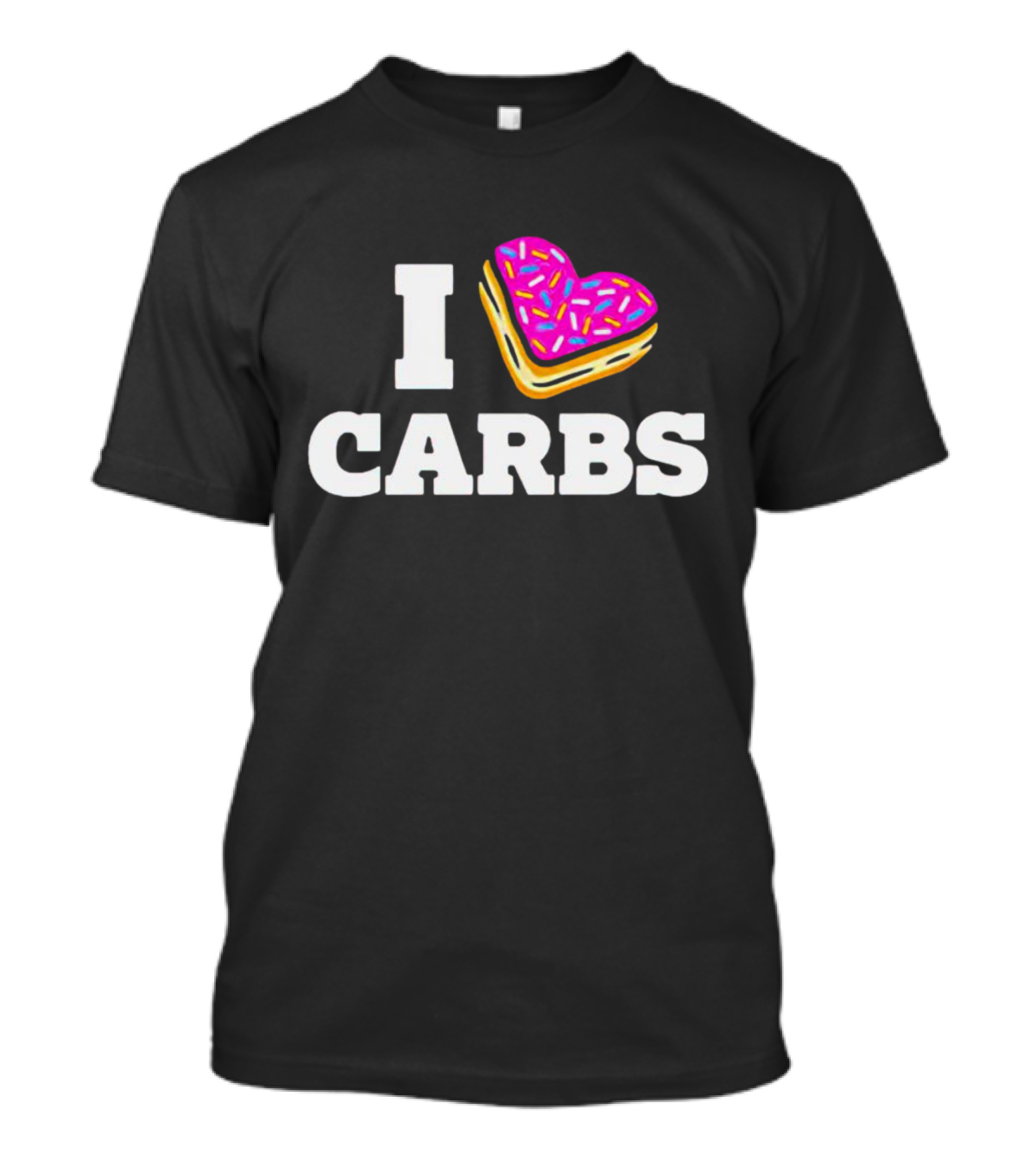 I Heart Carbs With Cake T-Shirt