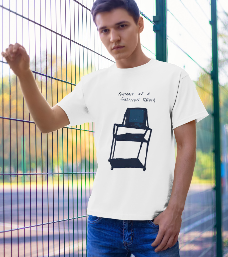 PORTRAIT OF A SUBSTITUTE TEACHER CART WITH TV T-Shirt