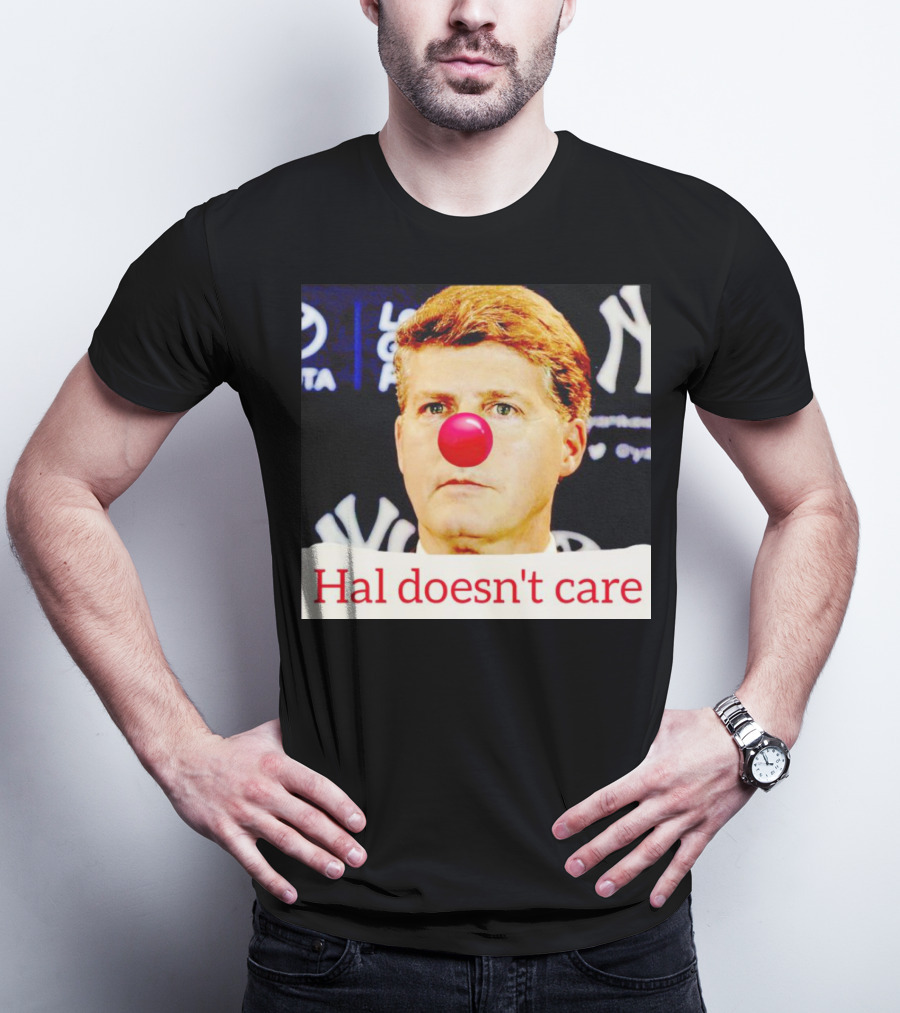 Hal Doesn't Care Red Nose Yankees T-Shirt
