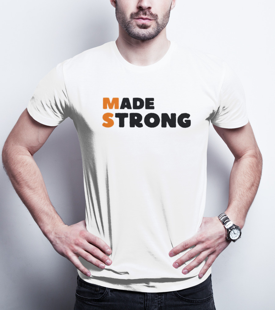 Made Strong T-Shirt