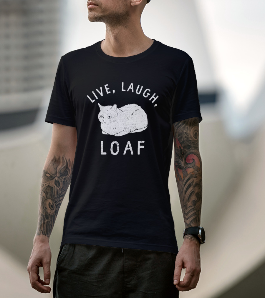 Live Laugh Loaf Cat Minimalist T-Shirt