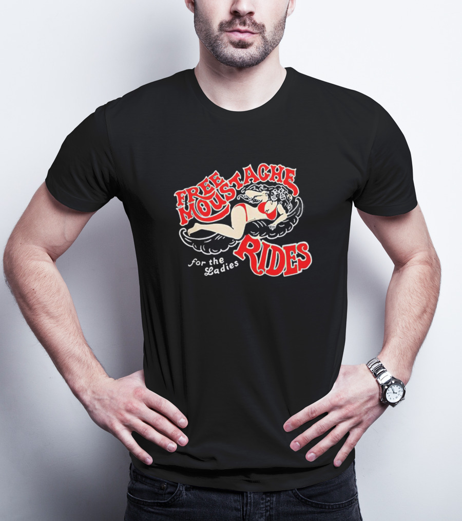 Free Moustache Rides For The Ladies With Retro Pin-Up T-Shirt
