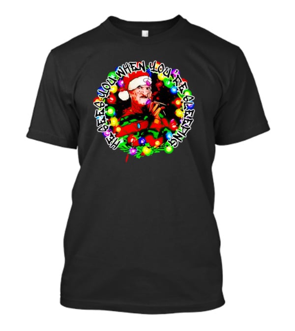 Freddy Krueger He Sees You When You're Sleeping Santa Lights T-Shirt