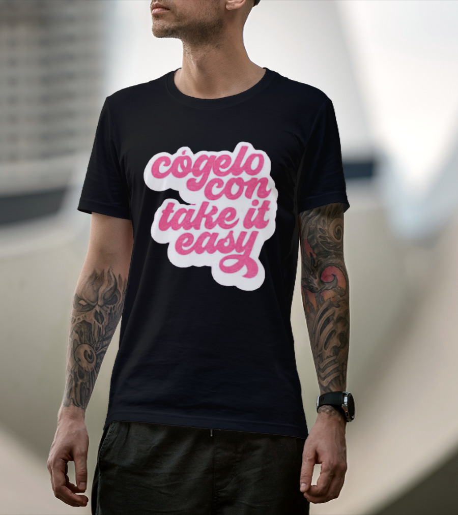 Barbie Movie Cógelo Con Take It Easy T-Shirt