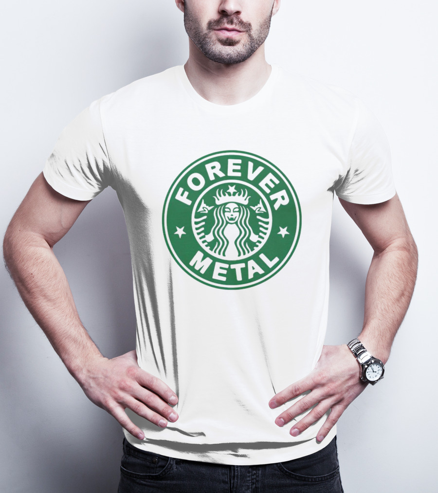 Forever Metal Starbucks T-Shirt
