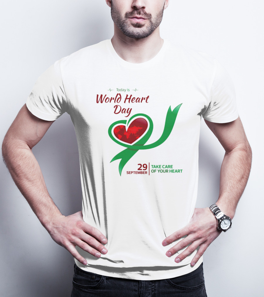 Today Is World Heart Day 29 September Take Care Of Your Heart T-Shirt